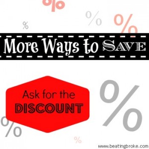 Looking for More Ways to Save? Try Asking for Discounts — Beating Broke