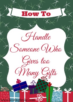 How to Handle Someone Who Gives Too Many Gifts