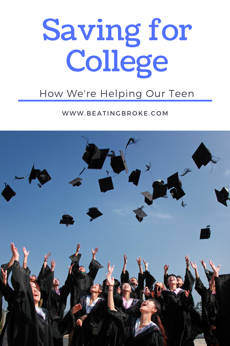 How We’re Helping Our Teen Save for College — Beating Broke