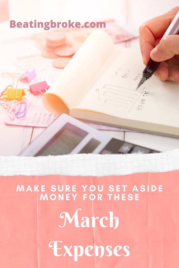 Make Sure You Set Aside Money for These March Expenses — Beating Broke